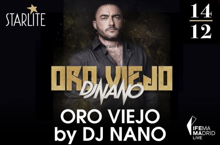 Oro Viejo by DJ Nano Ifema Madrid: entradas, fecha y horario